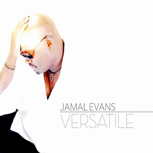 Jamal Evans – Versatile – Three Heads Records