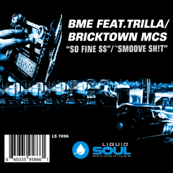 B.M.E. Feat. Trilla & Bricktown MC’s – So Fine 98 & Smoove Shit – Three ...