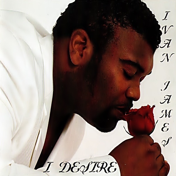 Ivan James – I Desire (EP) (Rare) – Three Heads Records