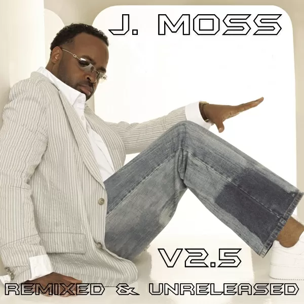 J. Moss – V2.5 (Remixed & Unreleased) – Three Heads Records