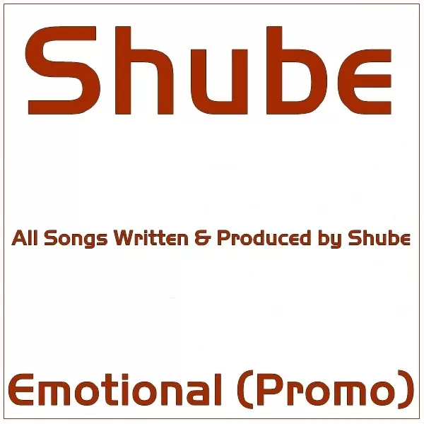 Shube – Emotional (Promo) (Unreleased) – Three Heads Records